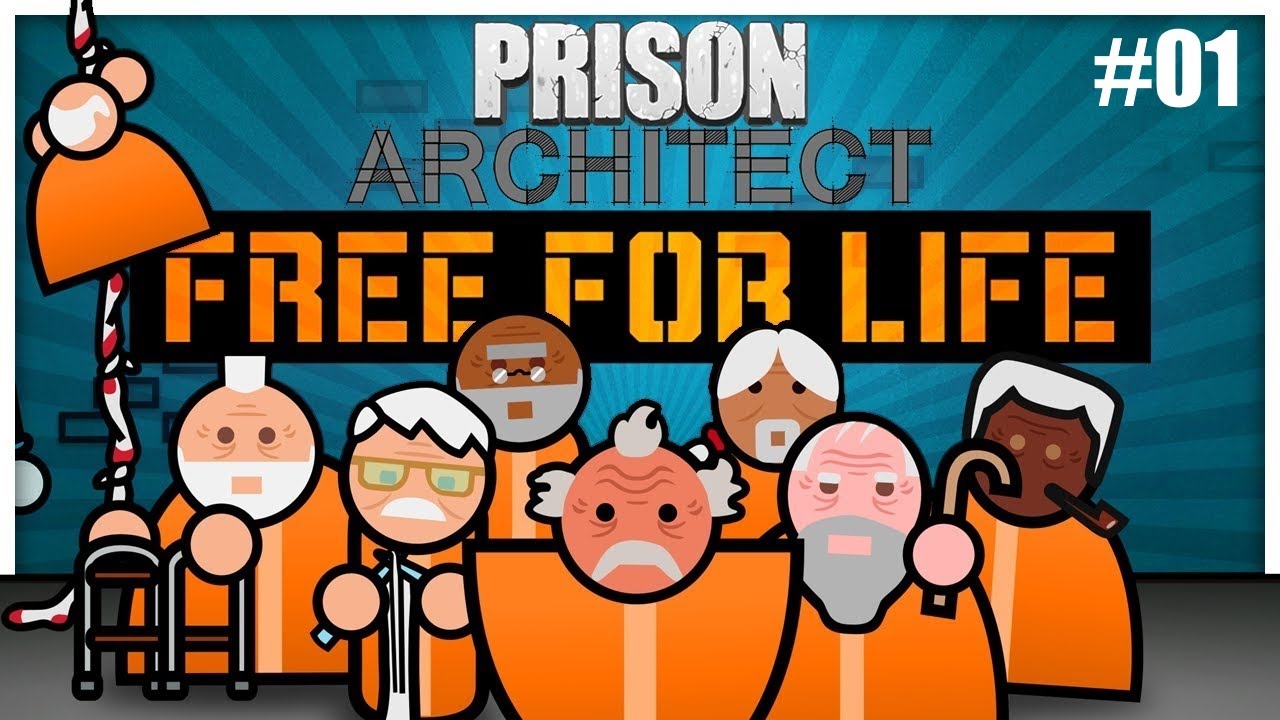 Welcome to the Eternal Prison! | Prison Architect Free For Life #1 ...
