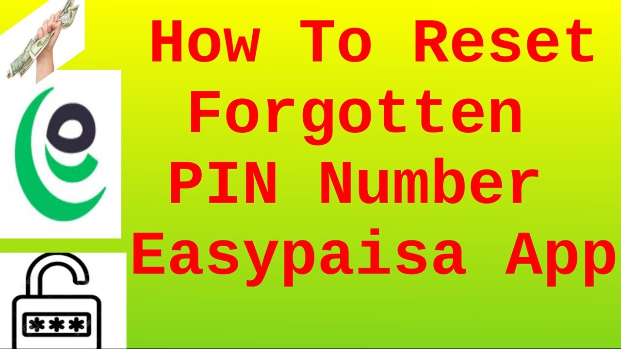 How to Reset Forgotten PIN Number Easypaisa App - YouTube