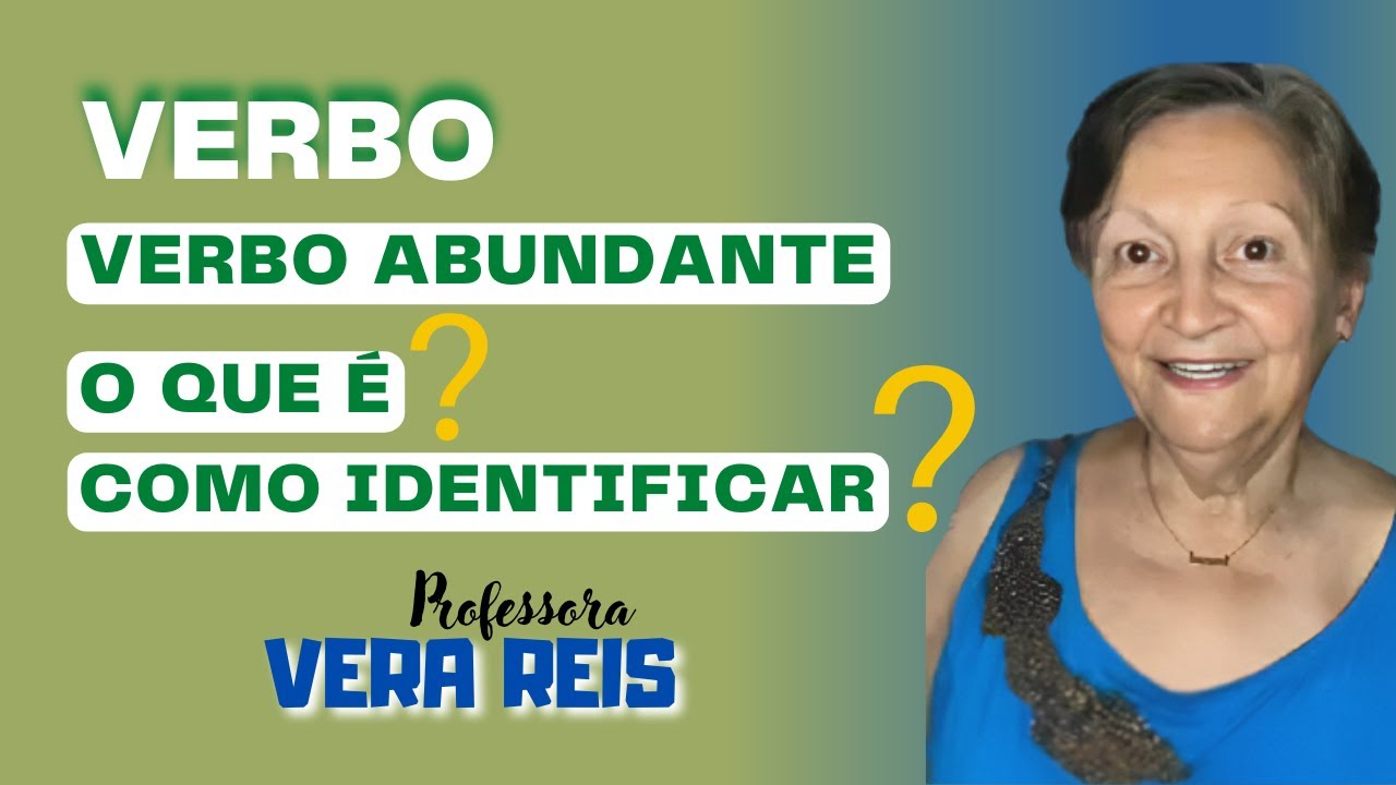 2157 - VERBO | VERBO ABUNDANTE - O QUE É? - COMO IDENTIFICAR? - YouTube
