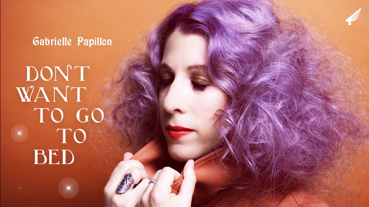 Don't Want To Go To Bed by Gabrielle Papillon - Music from The state51 ...