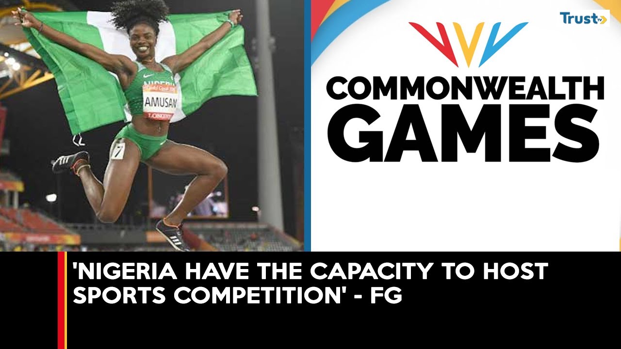 'Nigeria have the capacity to host sports competition', FG moves to ...
