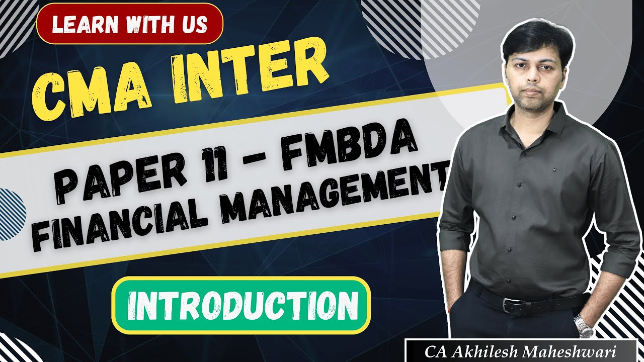 CMA Inter | Paper 11 - FMBDA | Introduction | Dec. 2025 Regular Batch ...