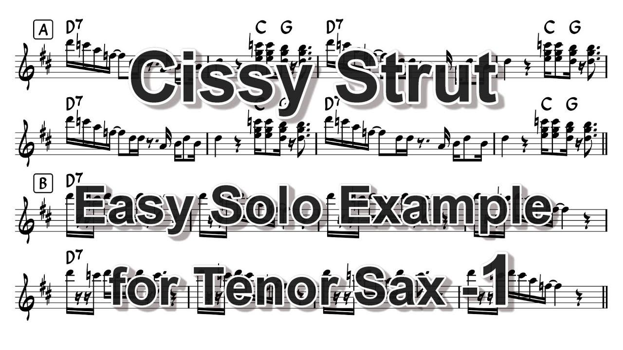 Cissy Strut (Meters) - Easy Solo Example for Tenor Sax -1 (minor Blues ...