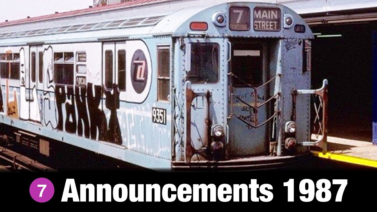 7 Train Announcements 1987 - YouTube