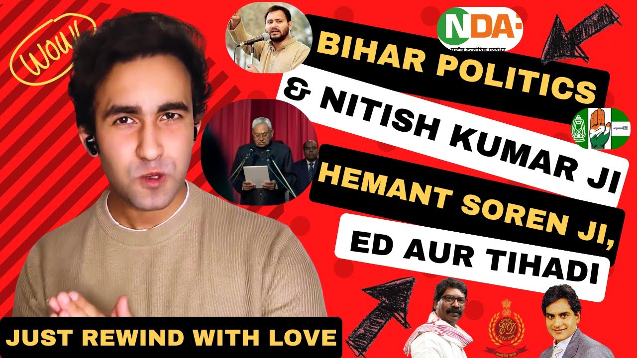 Bihar Political Crisis & Nitish Kumar Ji | Heman Soren, ED Aur TIHADI ...
