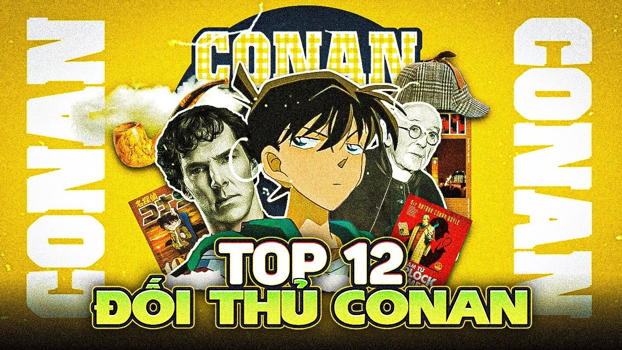DETECTIVE CONAN | 12 NGUỒN CẢM HỨNG "ĐẺ" RA THÁM TỬ LỪNG DANH CONAN ...