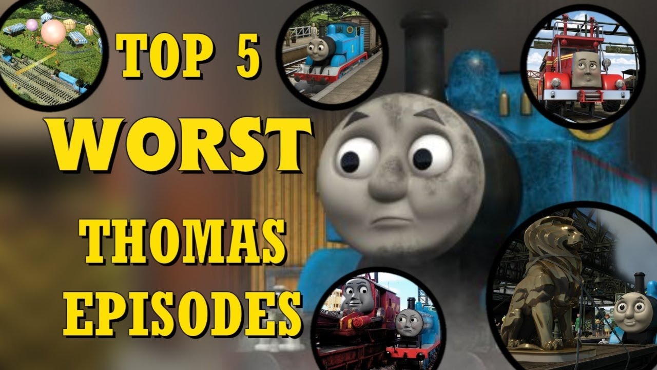 Top 5 WORST Thomas Episodes - YouTube