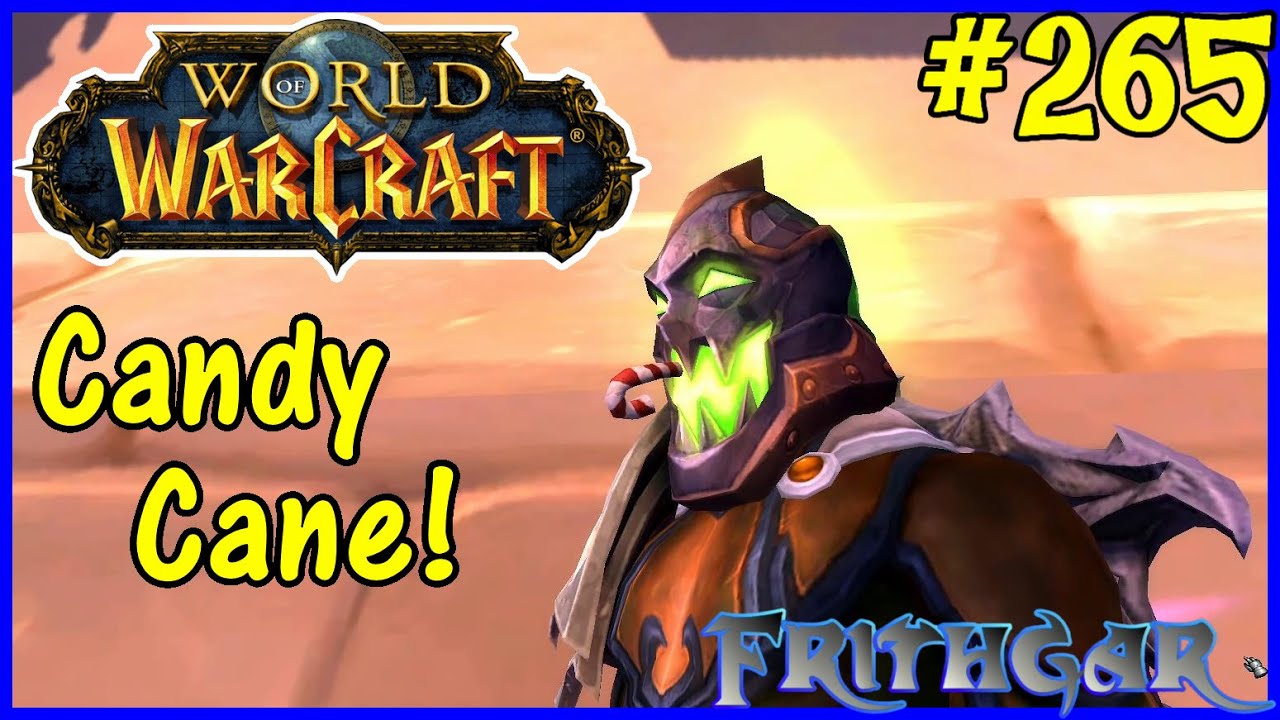 Let's Play World Of Warcraft #265: Candy Cane Treats! - YouTube