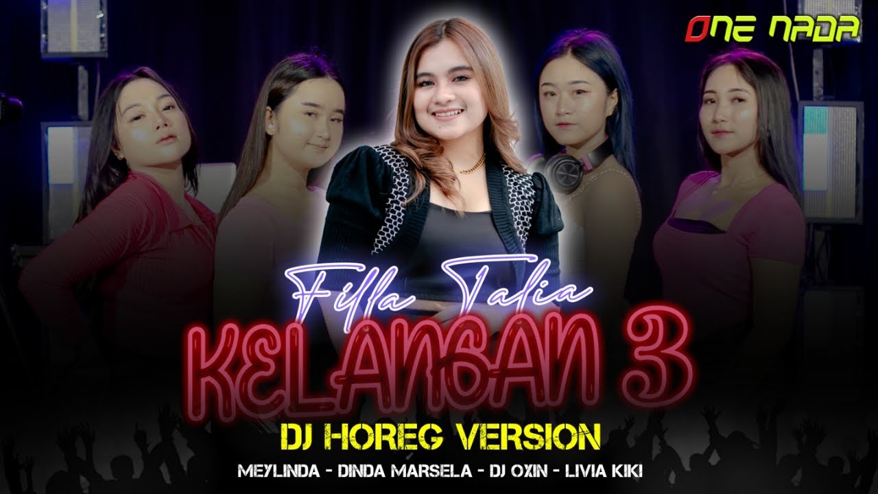FILLA TALIA - KELANGAN 3 | HOREG Nulup Nulup - YouTube