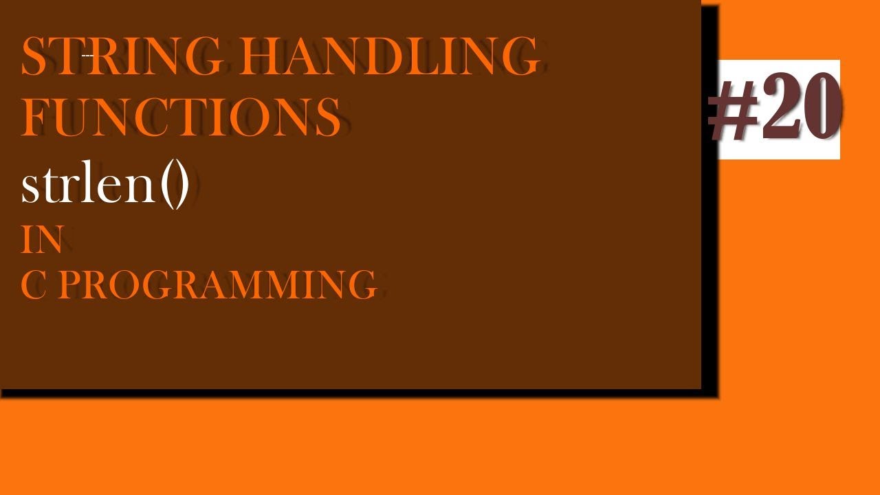 Strlen String Handling Function In C YouTube Strlen String Handling Function In C YouTube