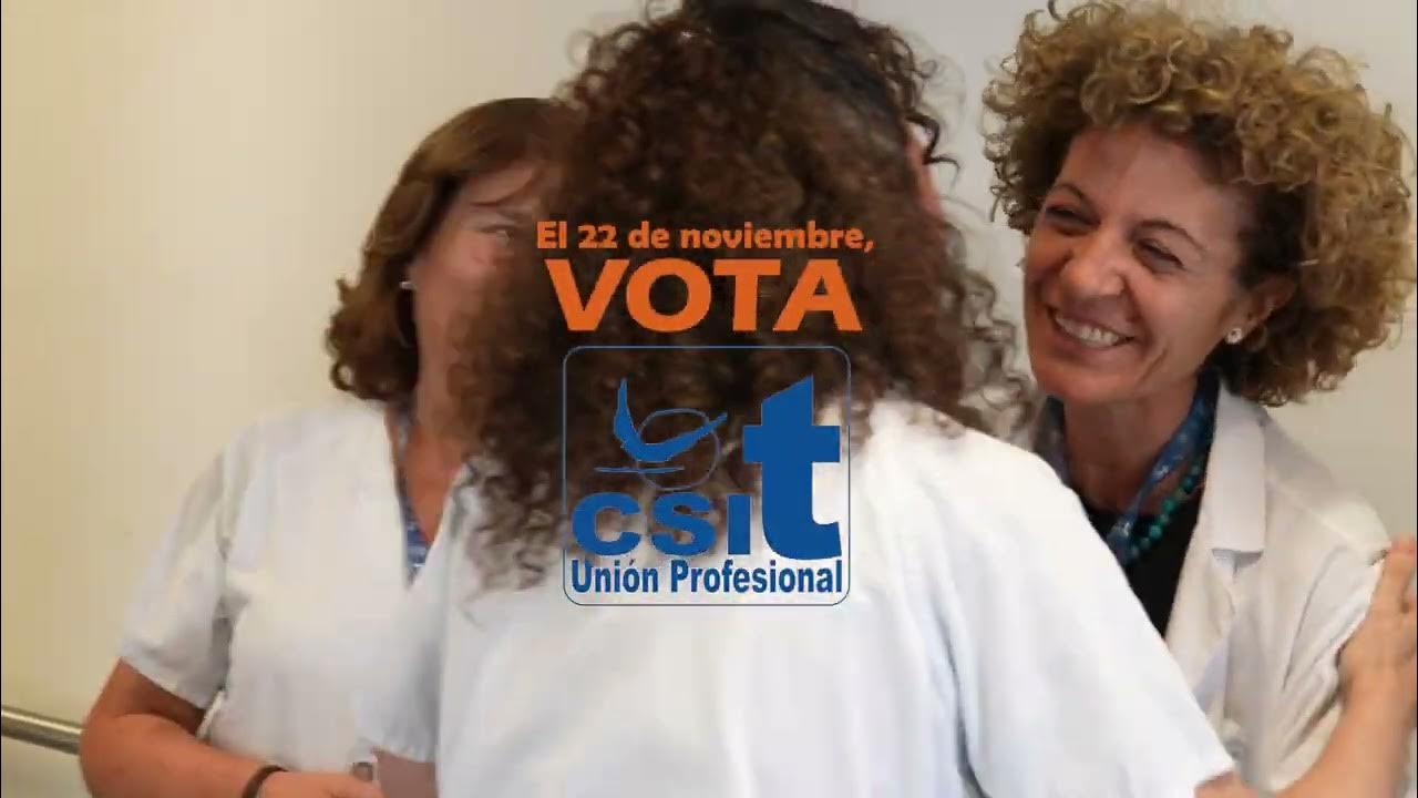 💪El 22 N. VOTA CSIT UNIÓN PROFESIONAL 💪 - YouTube