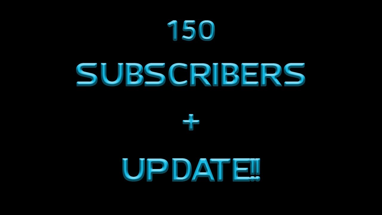 150 Subscribers!! + 316 Reviews Update - YouTube