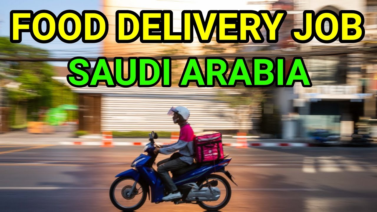 फूड डिलेवरी जॉब केसा है || food delivery in Saudi Arabia || - YouTube