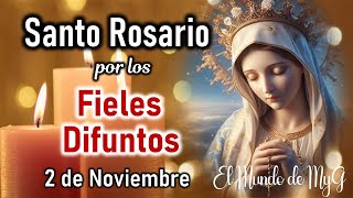 El Santo Rosario Corto De Hoy S C3 A1bado 2 De Noviembre Por Los Fieles