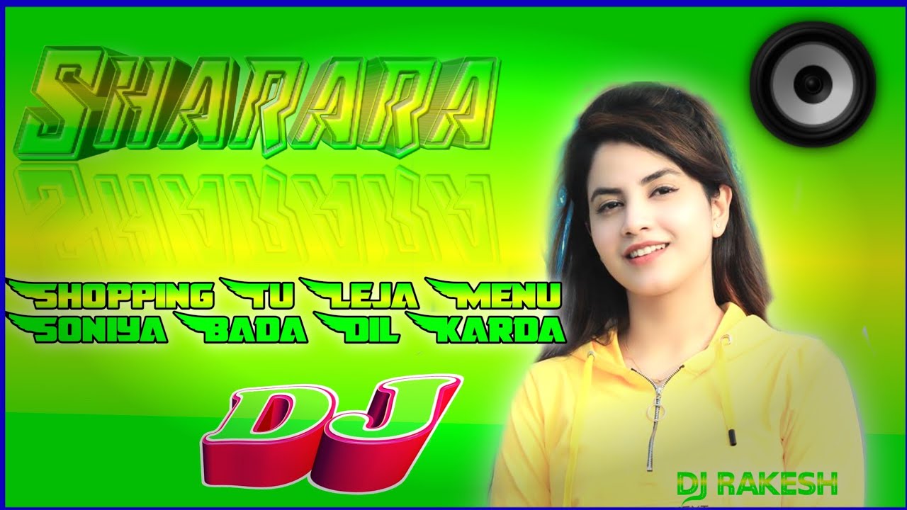 Sharara Song Dj Remix sharara song dj mix remix la de menu soniya ...