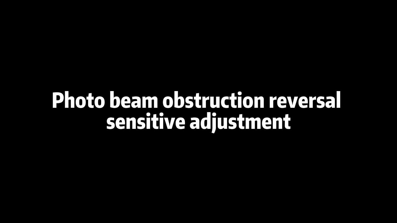 Photo beam obstruction reversal sensitive adjustment - YouTube