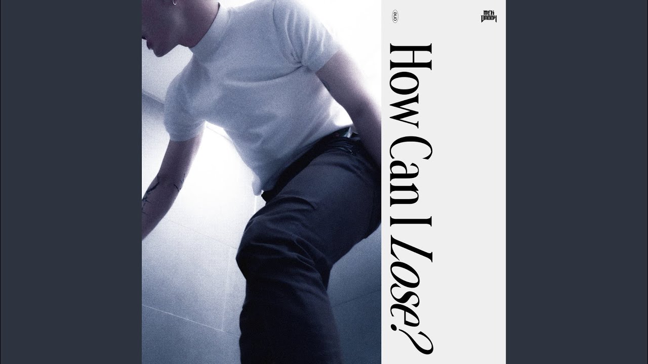 How Can I Lose? - YouTube