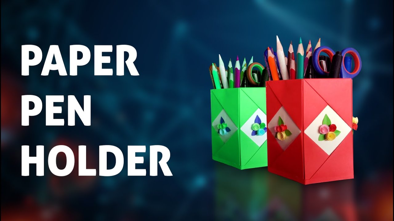 How to Make Paper pen holder | Origami | Creating Paper Craft | Paper ...