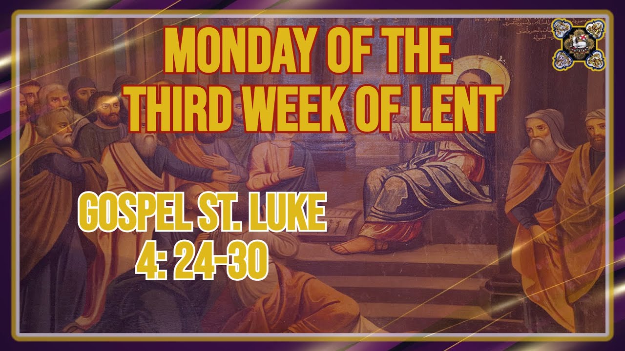 Comments on the Gospel of The Monday of the Third Week of Lent, Lk 4: ...