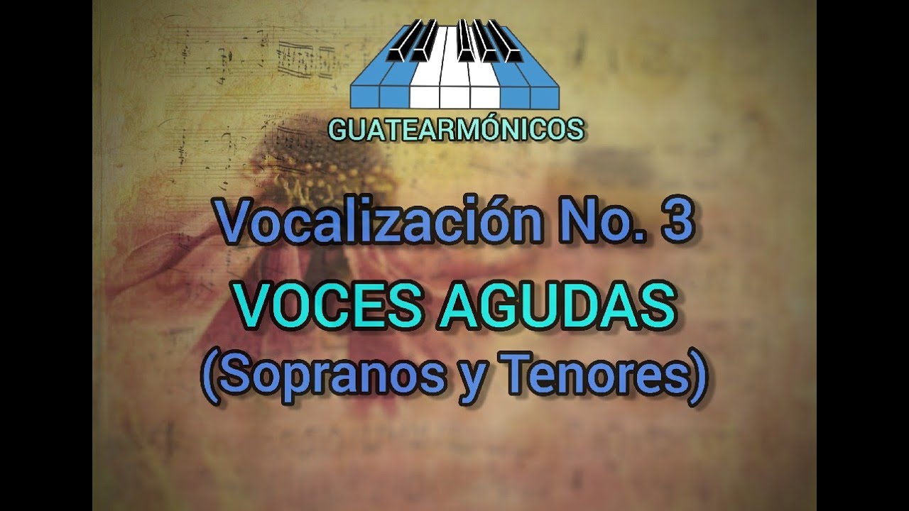 Vocalización No. 3 Voces Agudas - YouTube