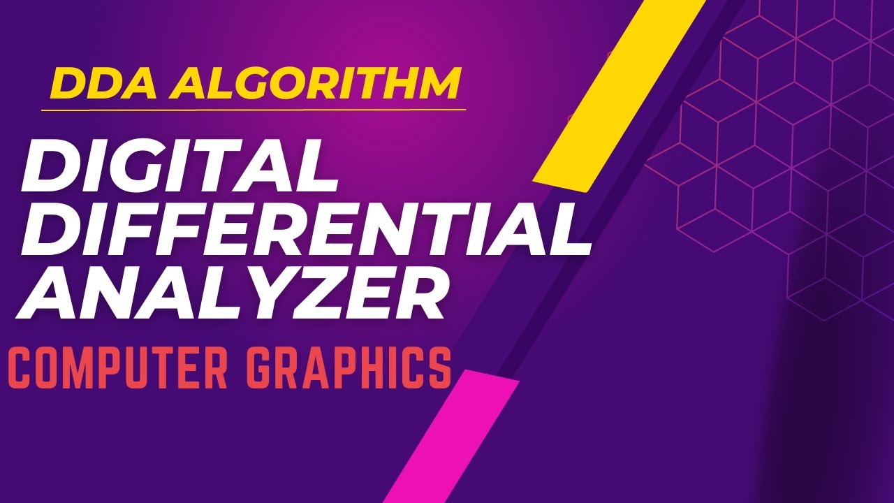 Digital Differential Analyzer (DDA) | Computer Graphics | JNTU ...