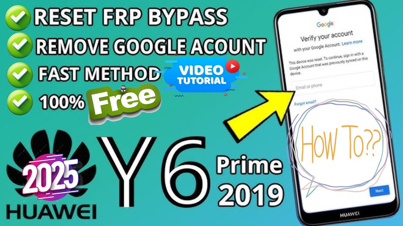 Huawei Y6 Prime 2019 FRP Bypass EMUI 9/8 Free Easy 2025 تخطي حساب جوجل ...