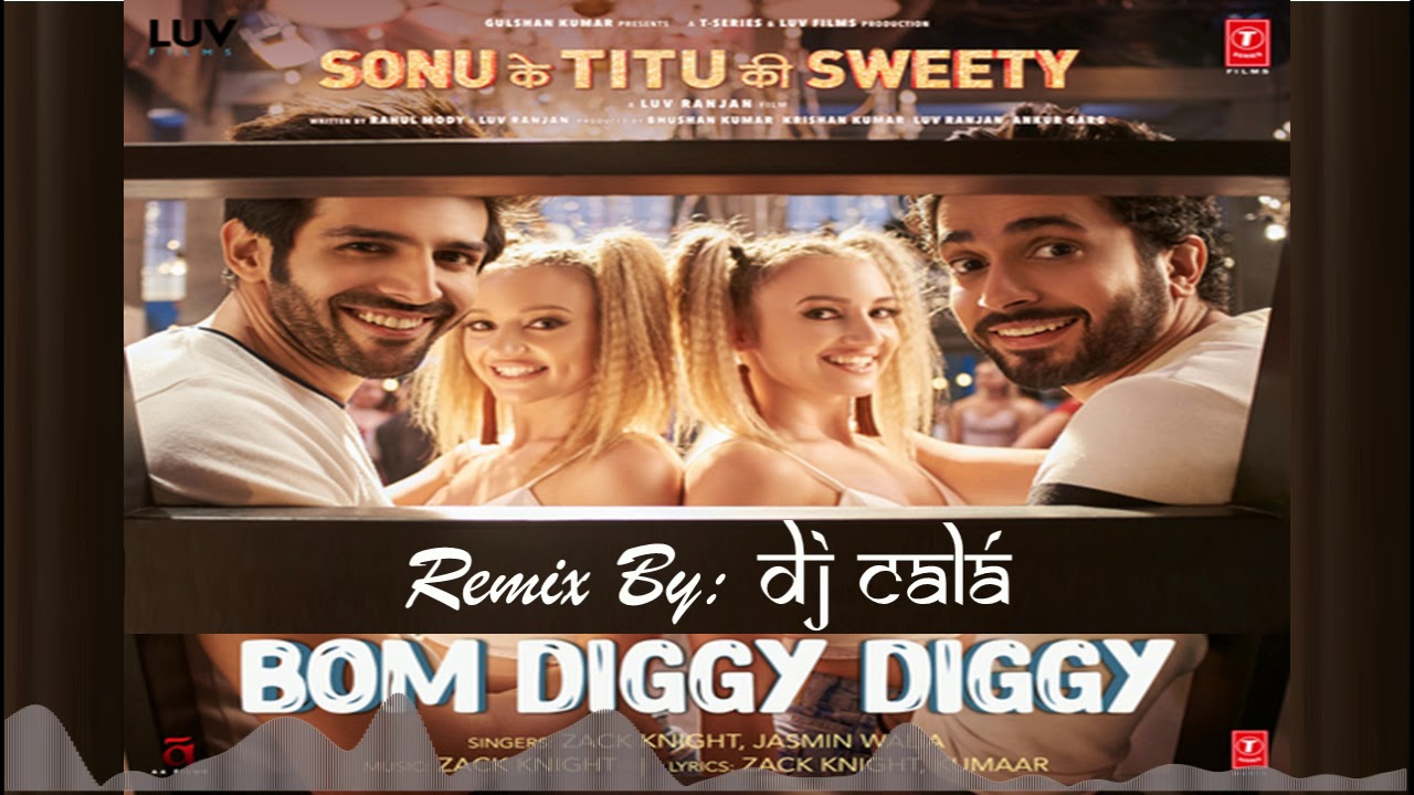 Bom Diggy Diggy | DJ Calá Remix | Zack Knight & Jasmin Walia | Sonu Ke ...