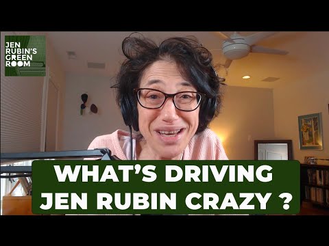 Find Out What's Driving Jen Rubin Crazy - YouTube