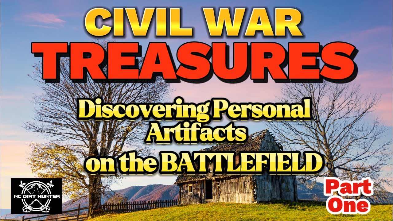 Civil War treasure: Discovering personal artifacts on the battlefield ...