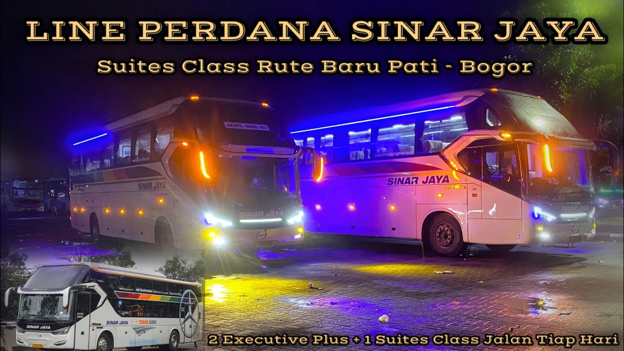 Line Perdana Suites Class Sinar Jaya‼️Jalan 3 Unit Setiap Hari Rute ...