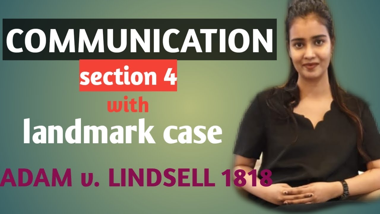 Section 4 Contract Act | Communication | Adam v Lindsell - YouTube