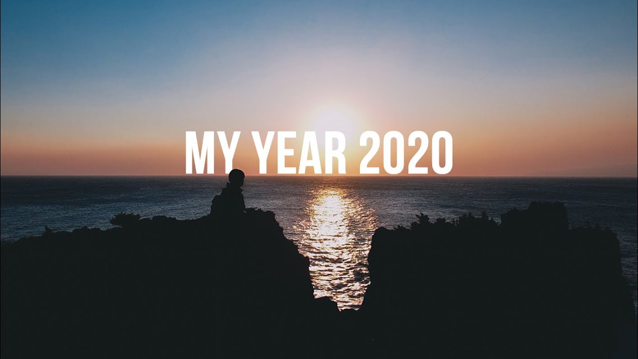 My Year 2020 | What You Taught Me - YouTube