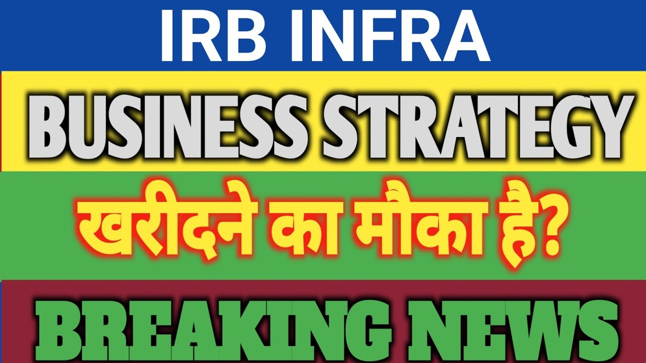 Irb Infra Share News | Irb Infrastructure Developers Limited Share ...