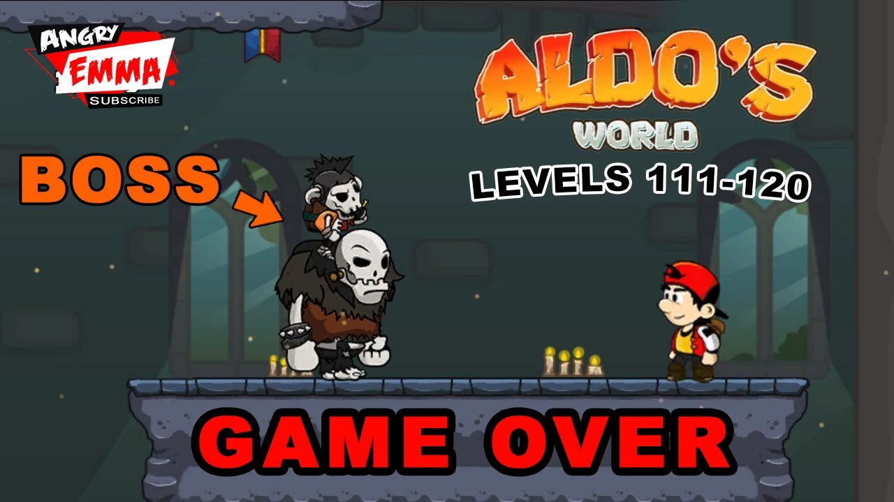 Aldo's World GAME OVER - Levels 111-120 + BOSS (gameplay 2024) - YouTube
