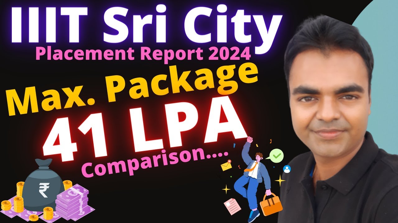 IIIT Sri City Placements Report 2024 Highest Package, Avg Package ...