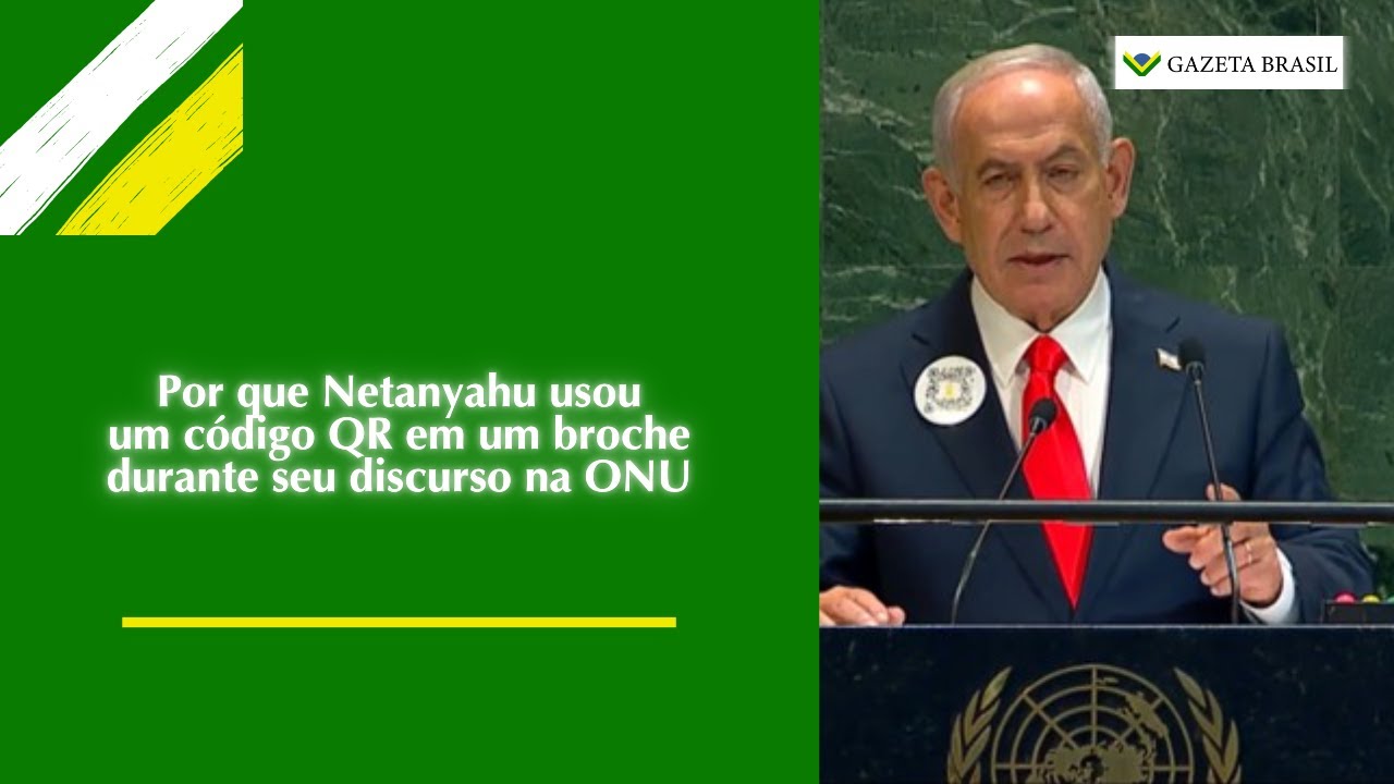 Por que Netanyahu usou um código QR em um broche durante seu discurso ...