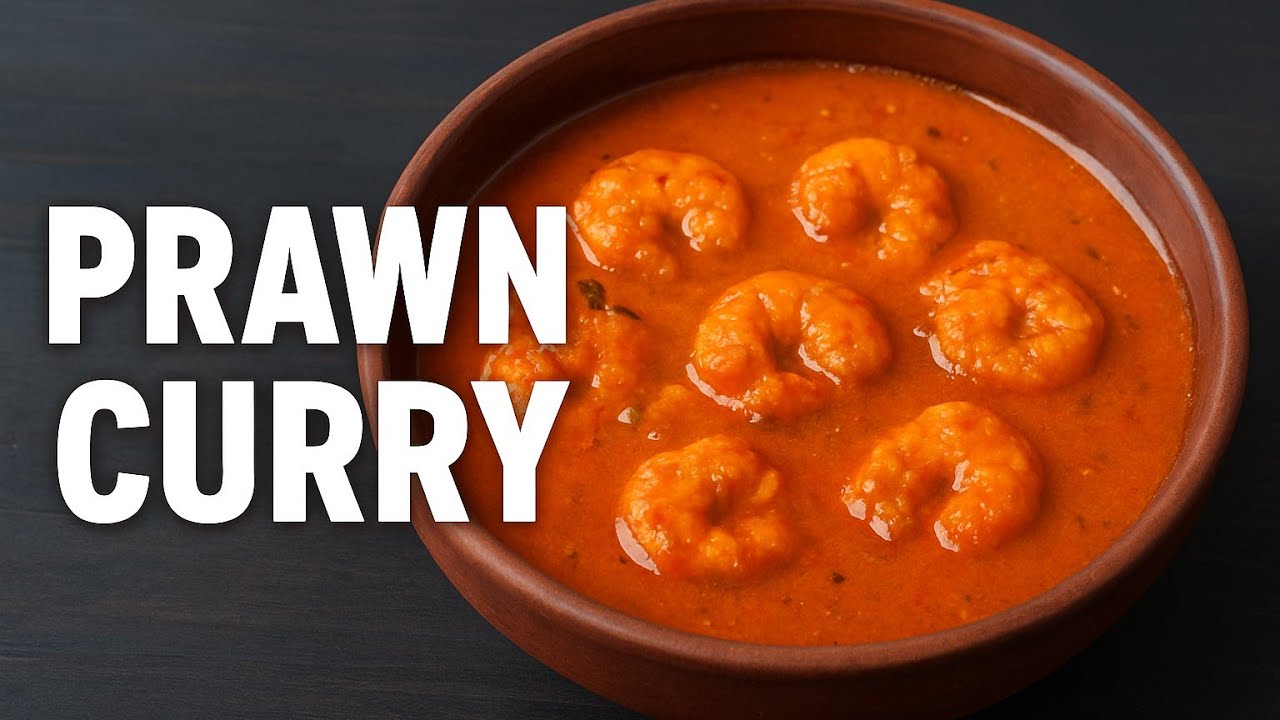 Prawn Curry | Prawn Masala Curry | Shrimp Curry | Chemmeen Curry | Fish ...