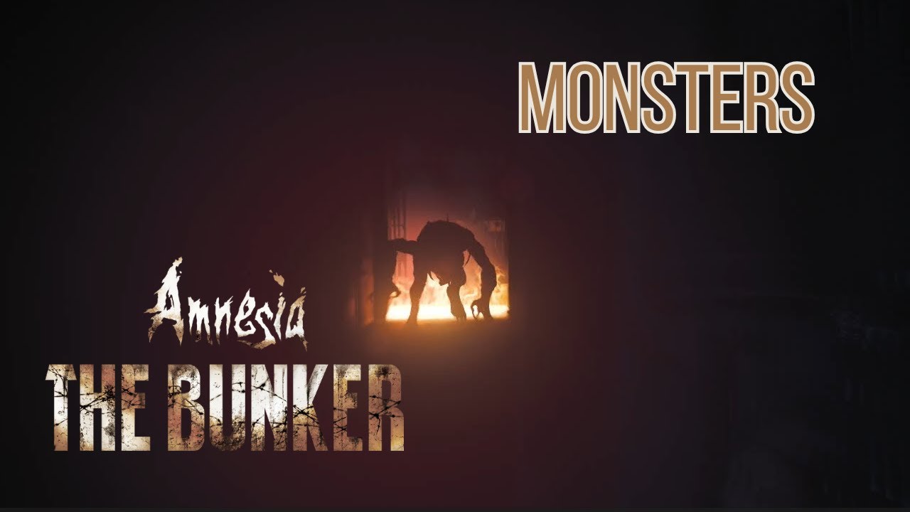 Amnesia: The Bunker All Enemies & Monsters - YouTube