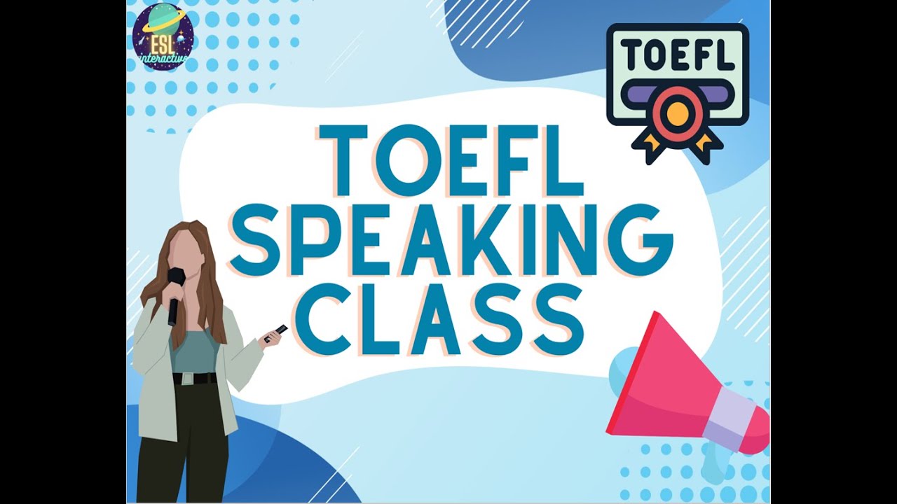 TOEFL Speaking Lesson One. Independent Speaking Task Test Preparation ...