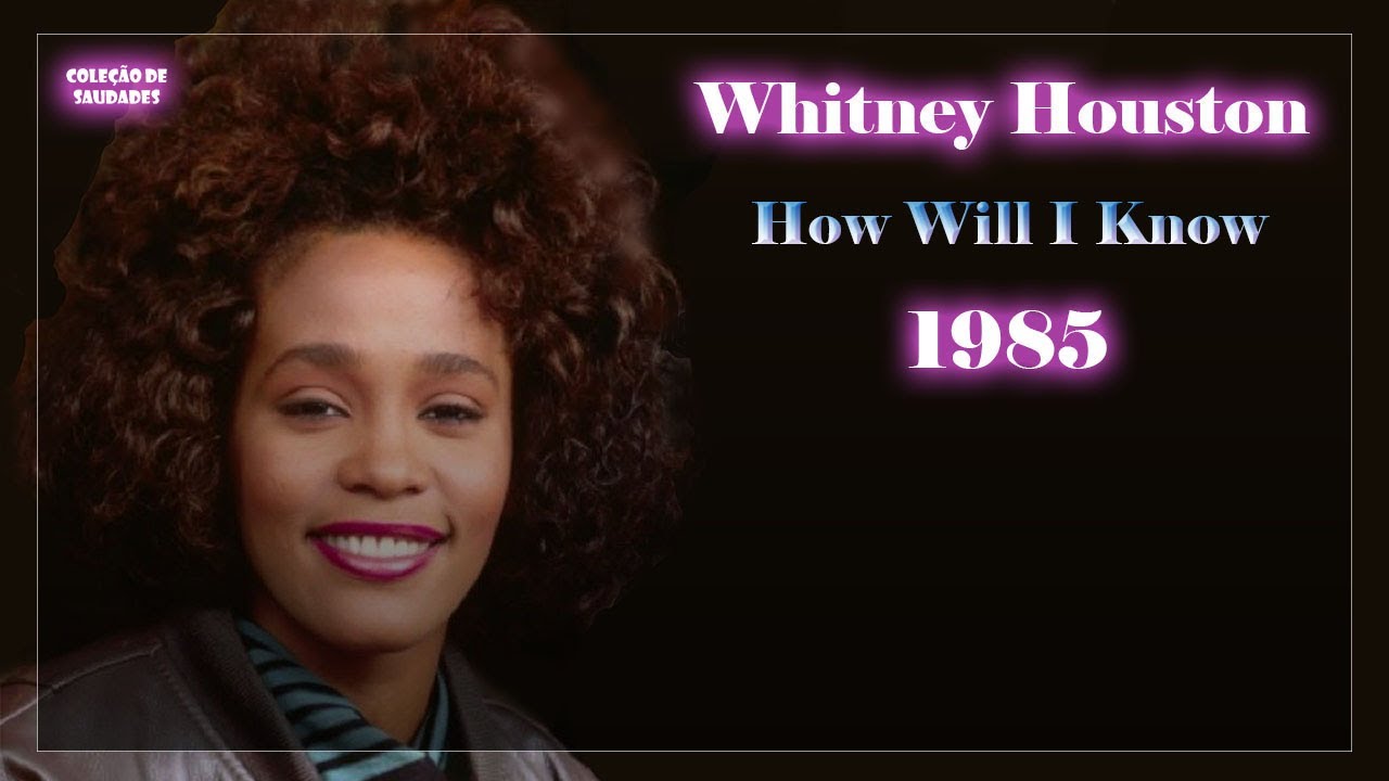 Whitney Houston - How Will I Know - YouTube
