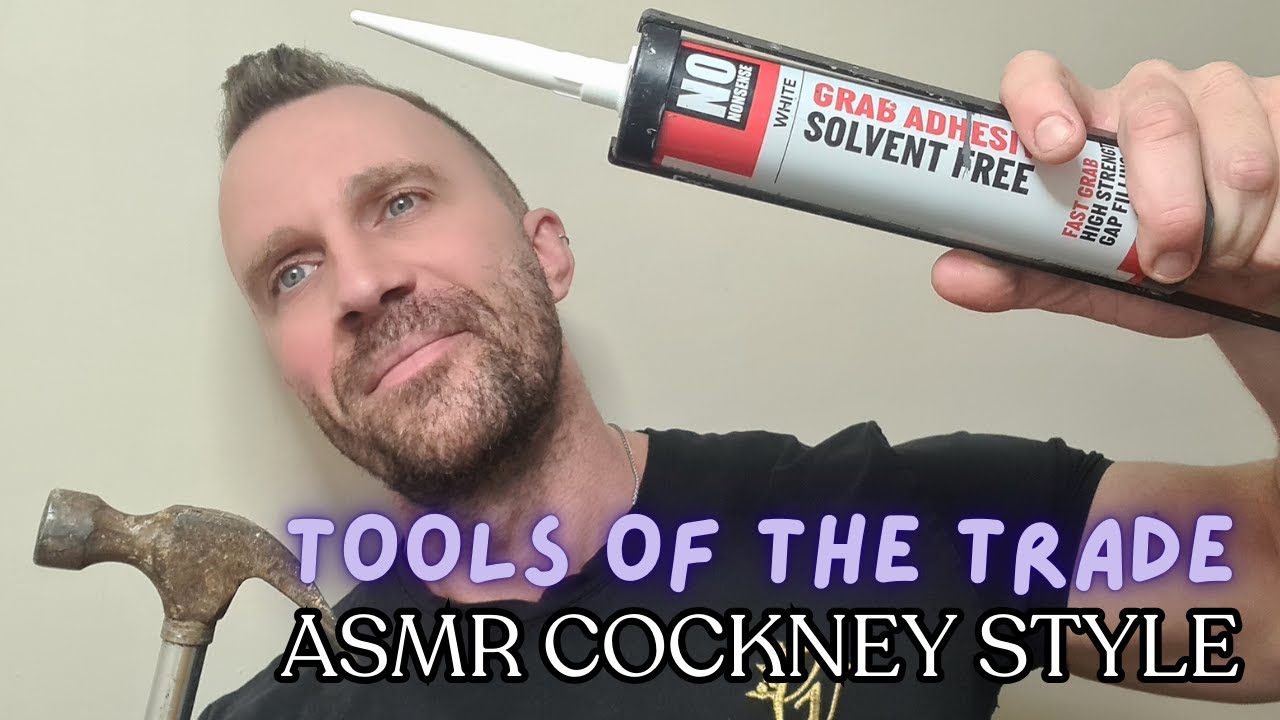 Relaxing ASMR: Cockney Accent Tool Descriptions #asmr #cockneyaccent ...