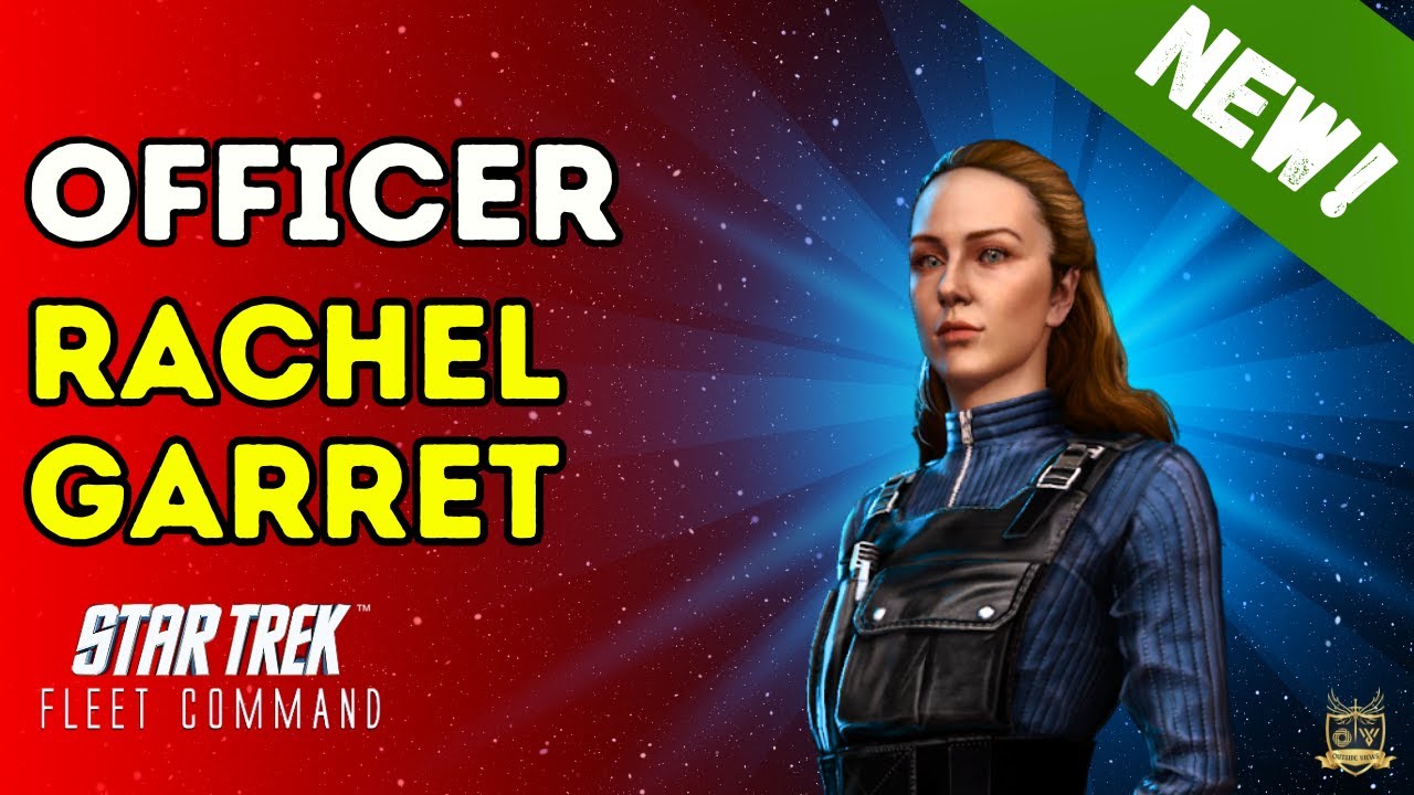 NEW!: Rachel Garret | How to Play Star Trek Fleet Command | Outside ...