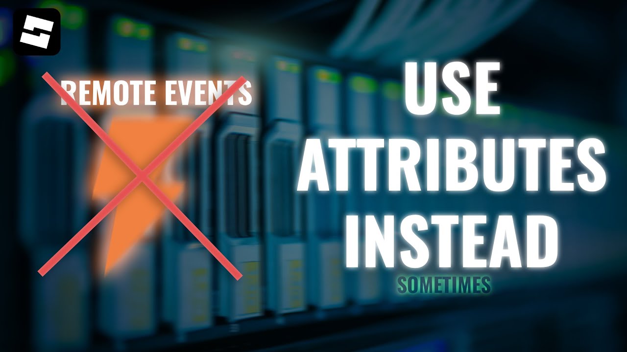 Using ATTRIBUTES instead of REMOTE EVENTS (Sometimes) | Roblox Studio ...