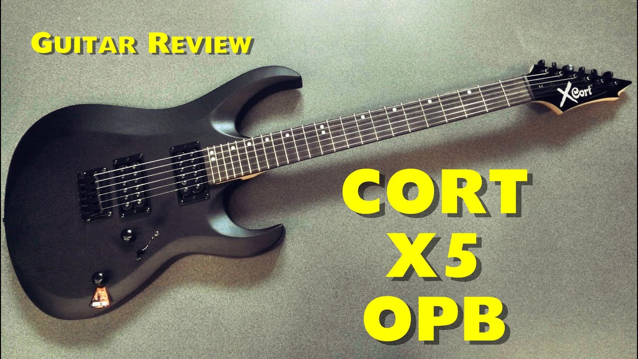 CORT X5 OPB - Review Guitar 235$ - YouTube