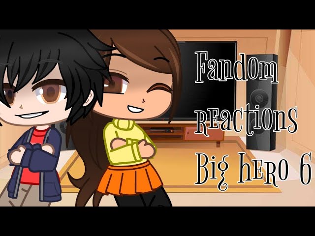 Big Hero 6 The Series Gacha Life
