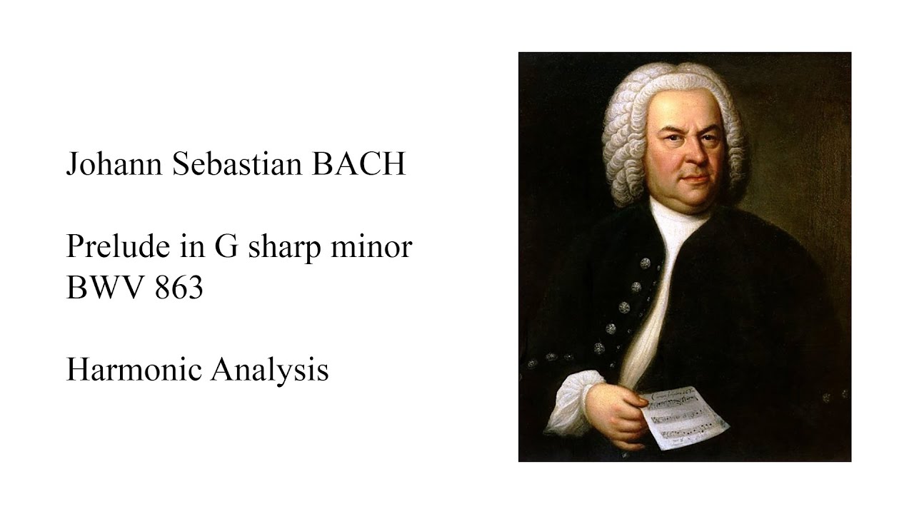 Bach Prelude in G sharp minor BWV863 Harmonic Analysis - YouTube