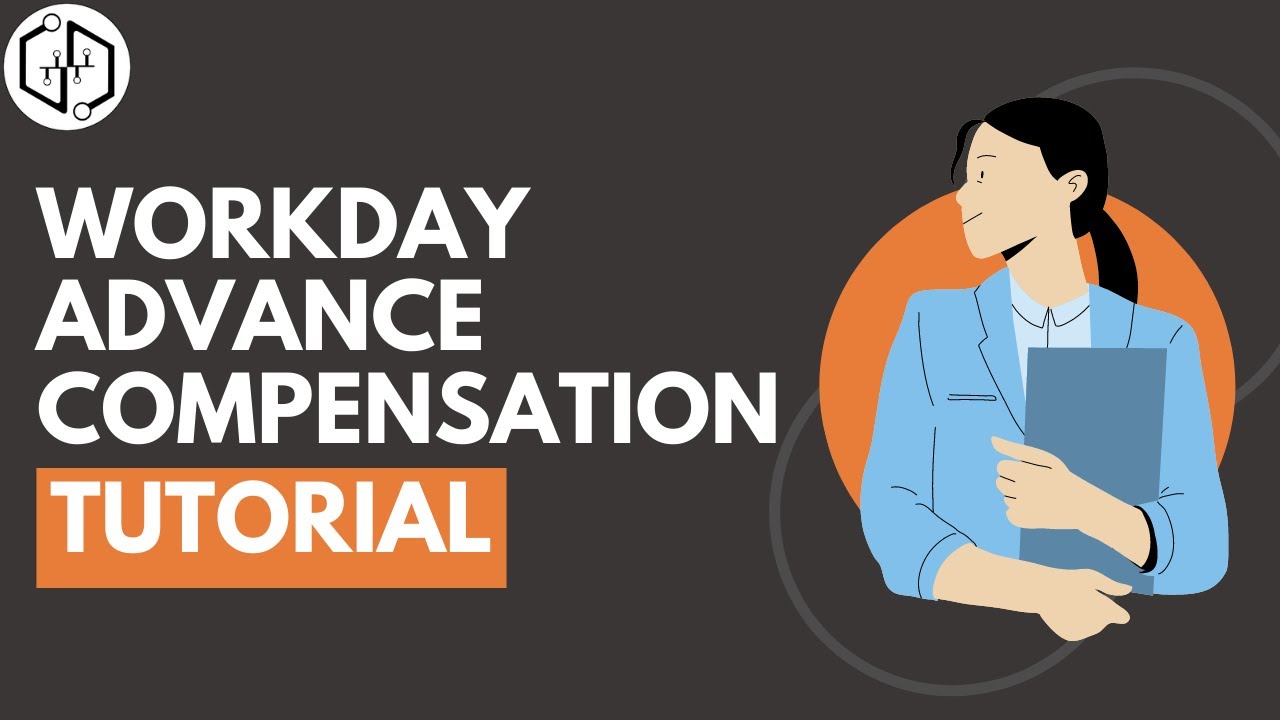 Workday Advanced Compensation Tutorial | Workday Advanced Compensation ...