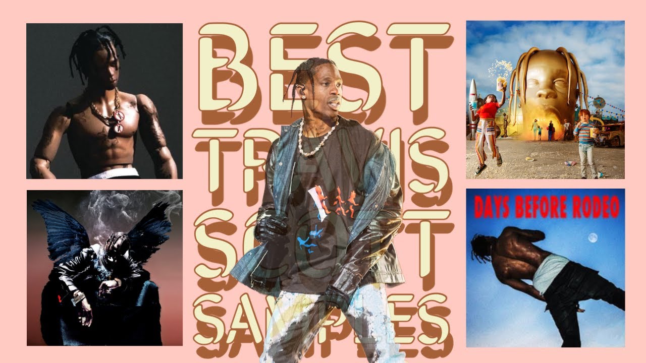 Top 5 TRAVIS SCOTT Samples!!! - YouTube