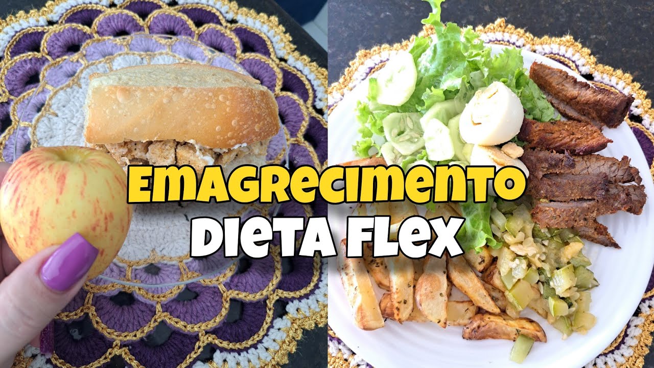 DIETA FLEX | PROCESSO DE EMAGRECIMENTO - YouTube