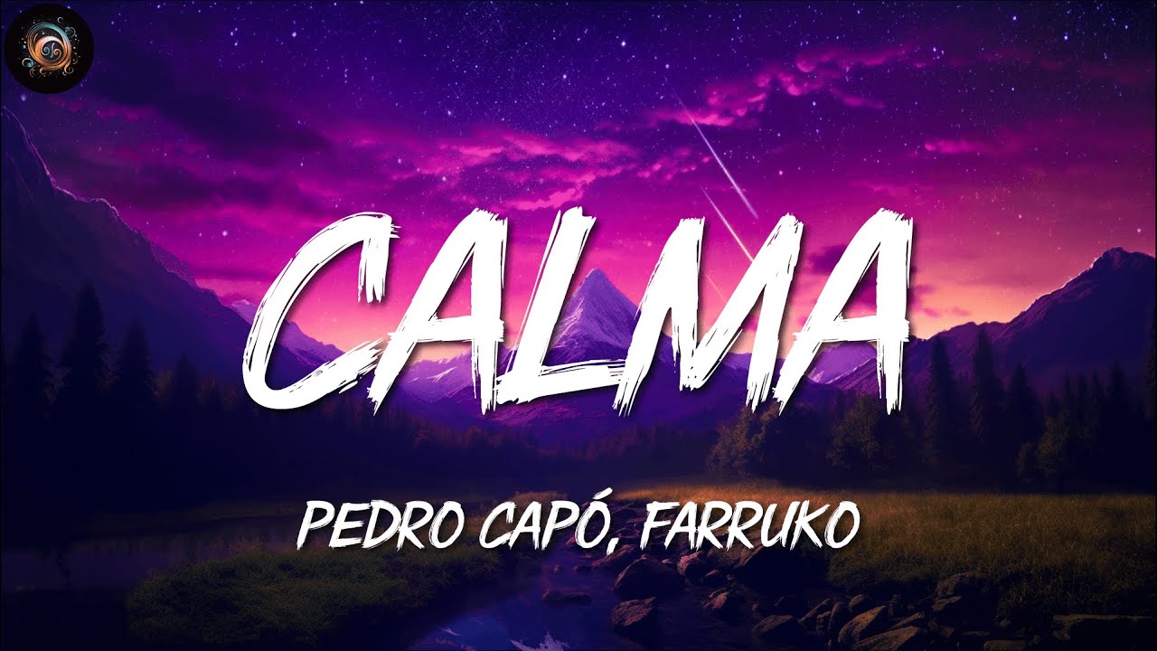 Pedro Capó, Farruko ╸Calma | Letra/Lyrics - YouTube